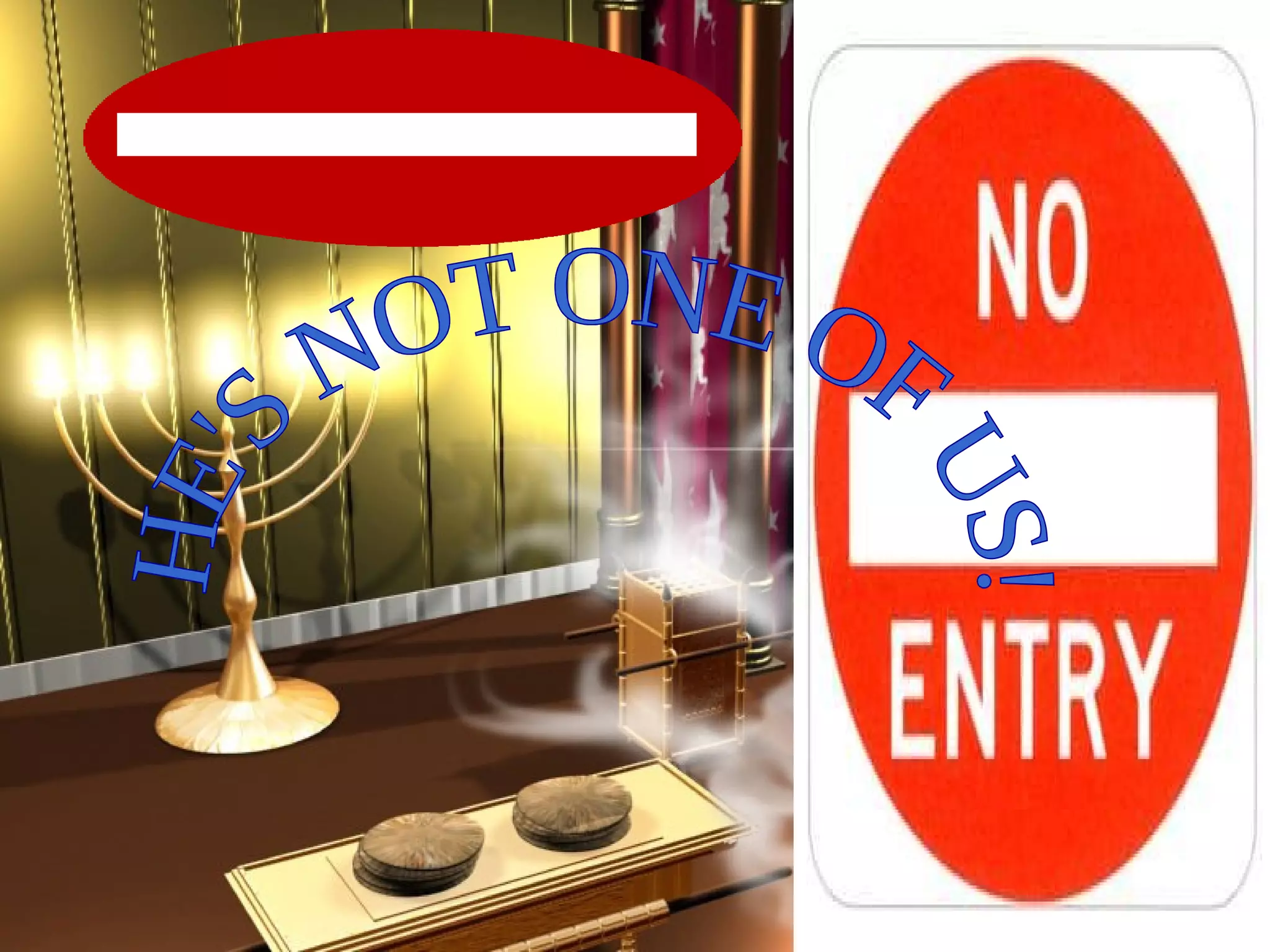 Hes Not One Of Us | PPT