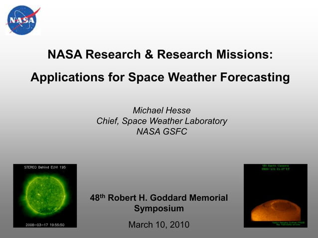 NASA Research & Research Missions: Applications for Space Weather ...
