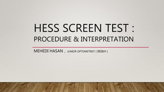 Hess screen test mhr | PPTX