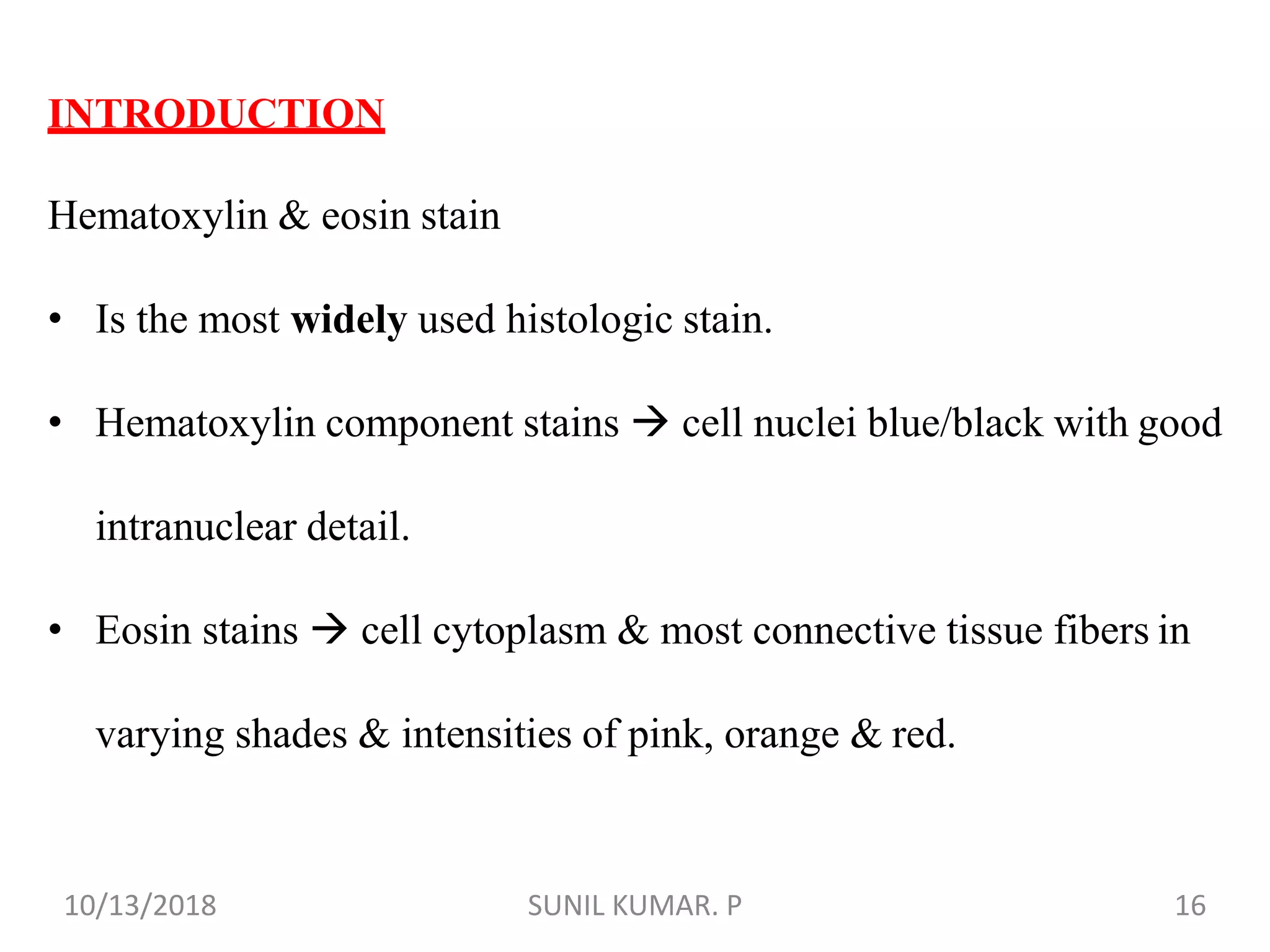 Hematoxylin and Eosin Staining (H& E Staining) | PPTX