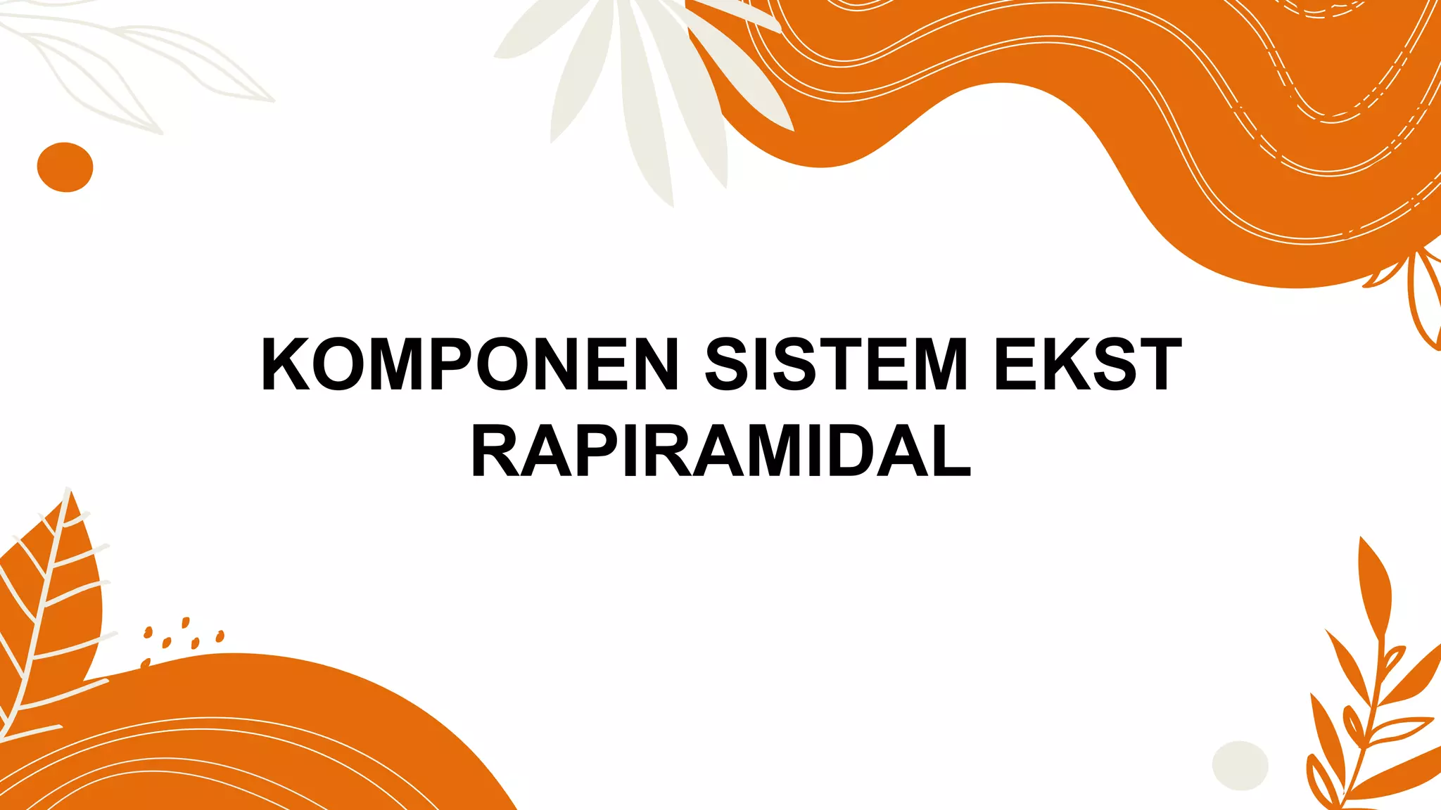Sistem Ekstrapiramidal.pptx