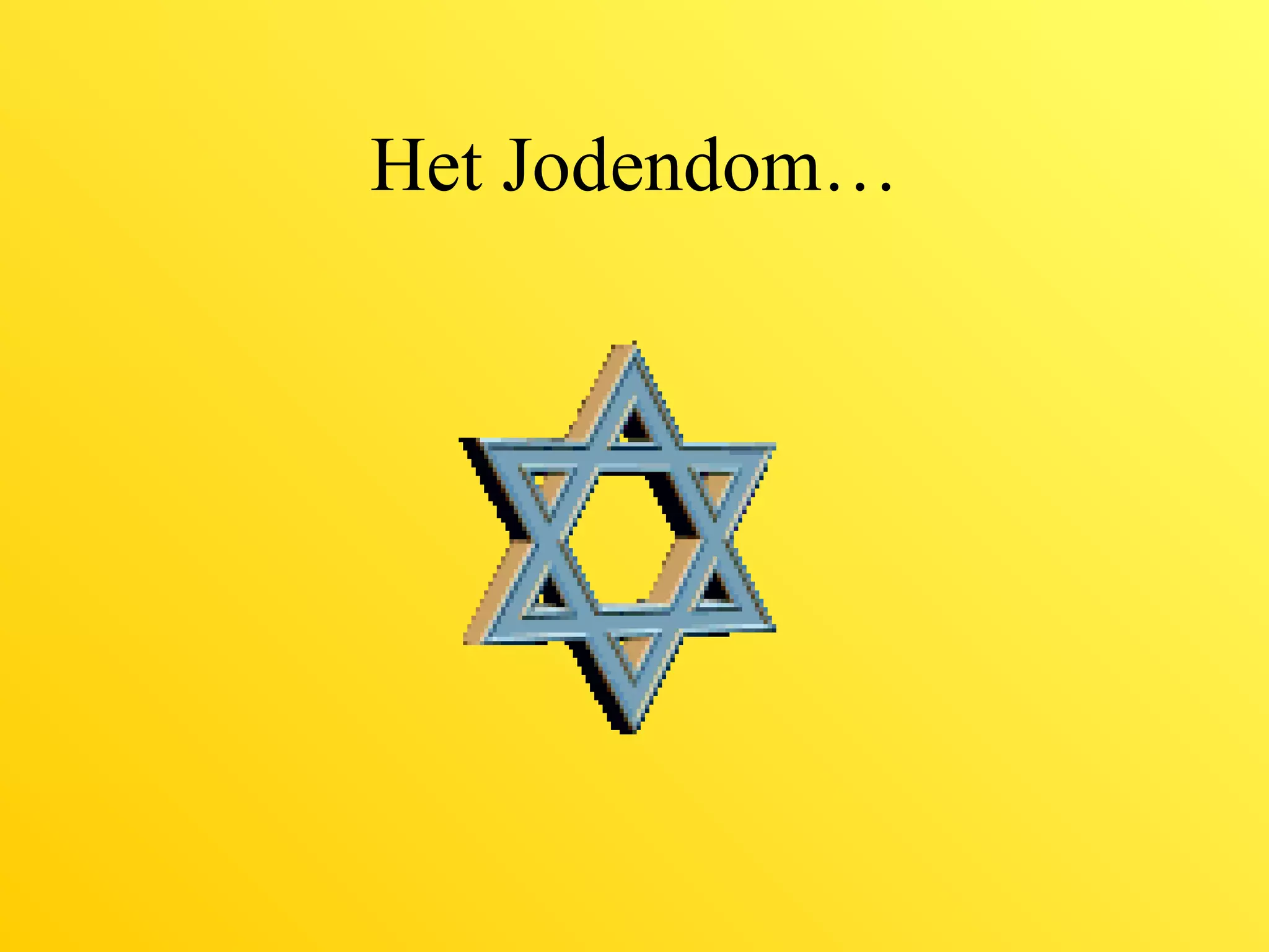 Het Jodendom | PPT