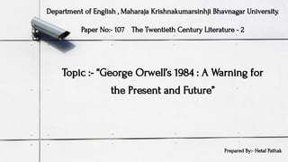 "George Orwell's '1984' : A Warning for the present and Future" | PPT