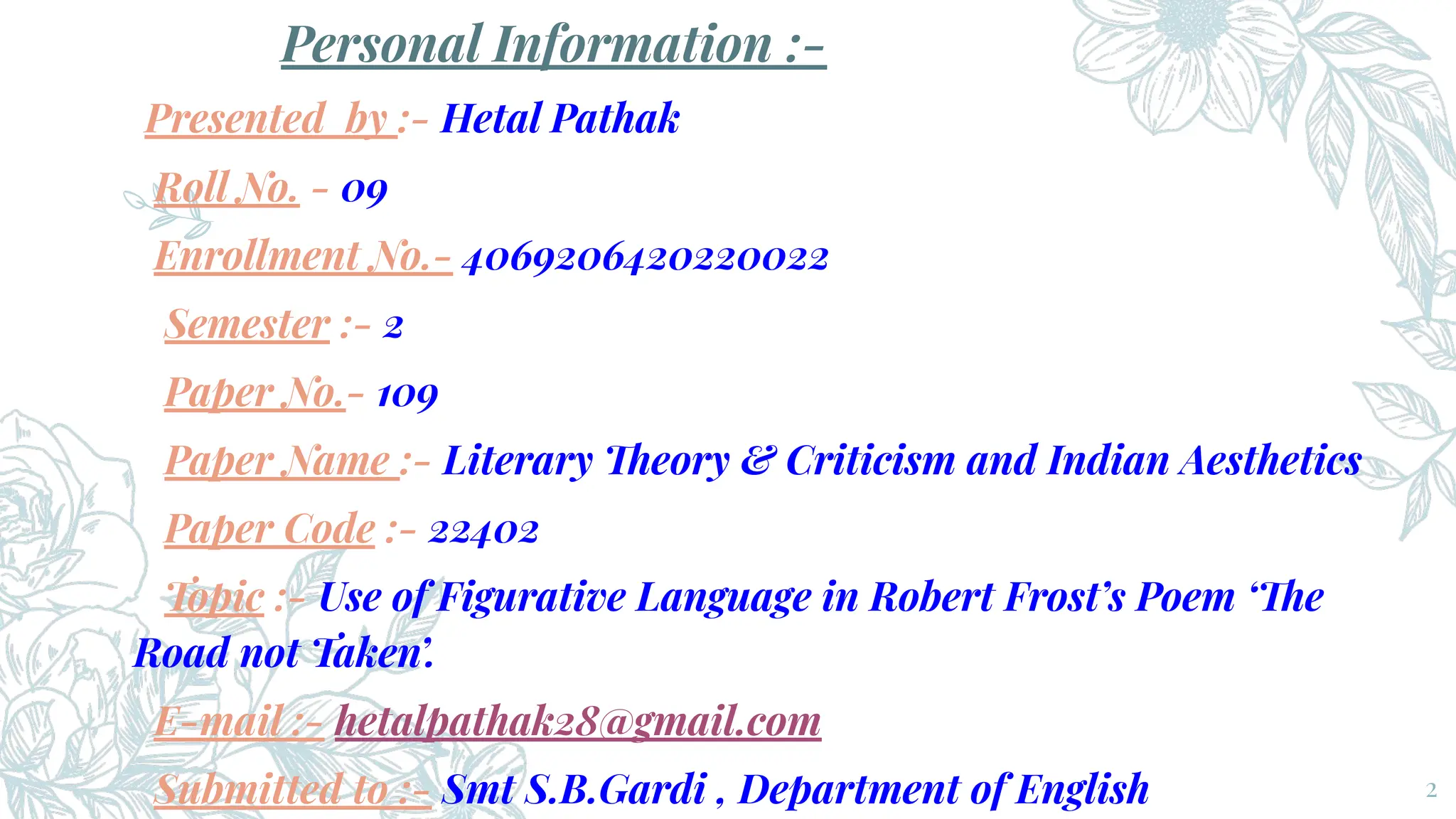 Use of Figurative Language in Robert Frost's Poem :- 'The Road Not ...