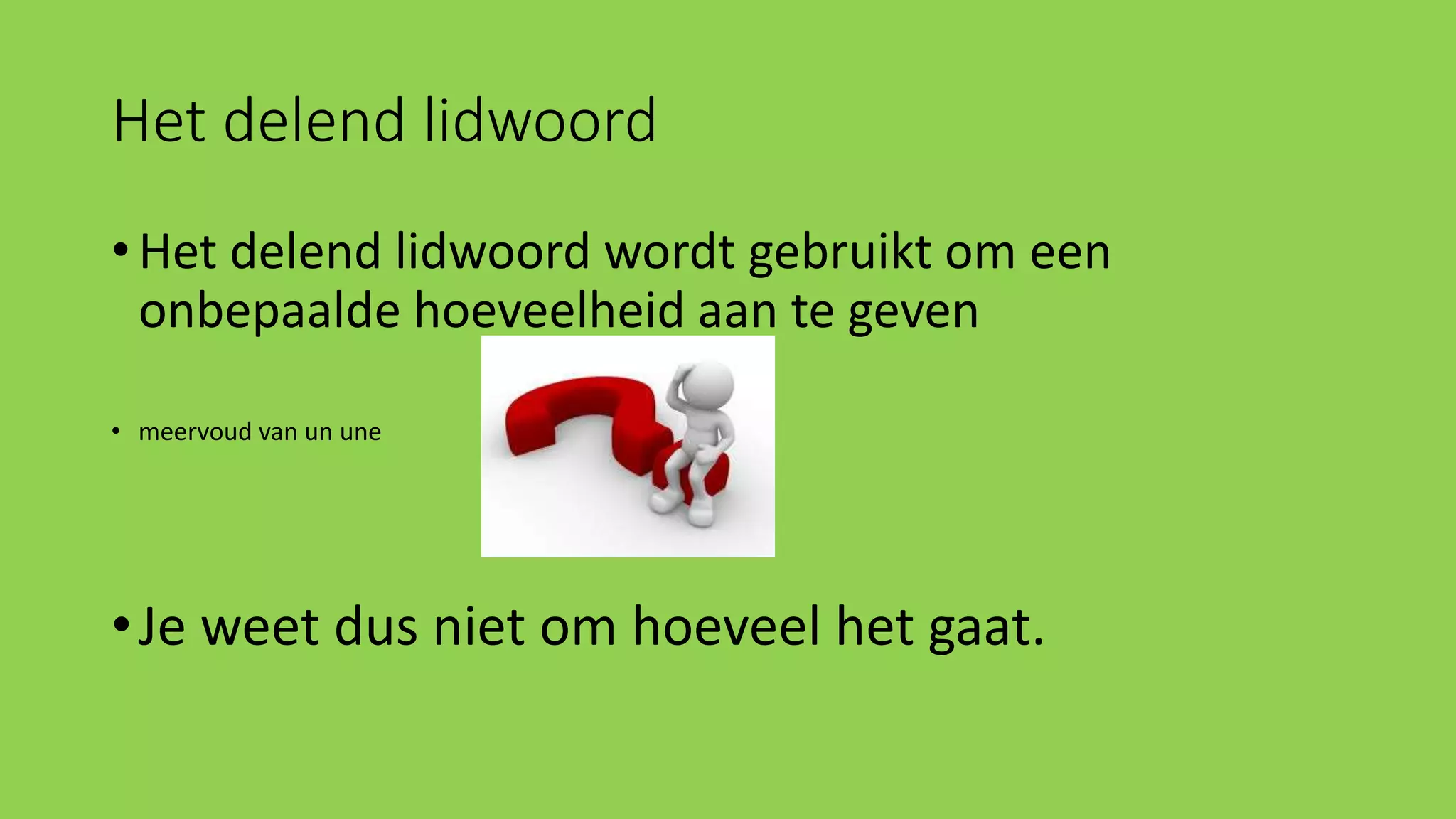 Het delend lidwoord | PPTX