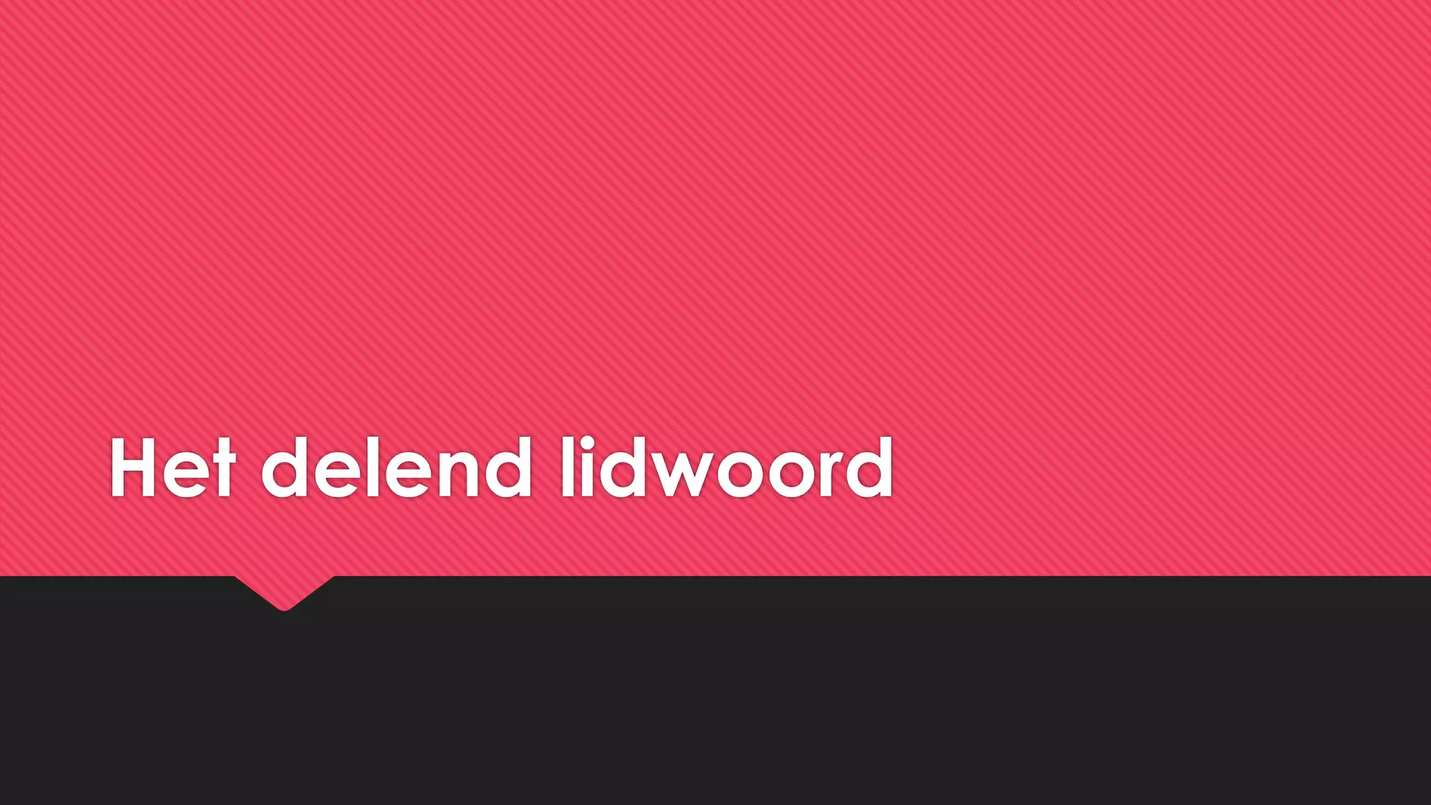 Het delend lidwoord | PPT