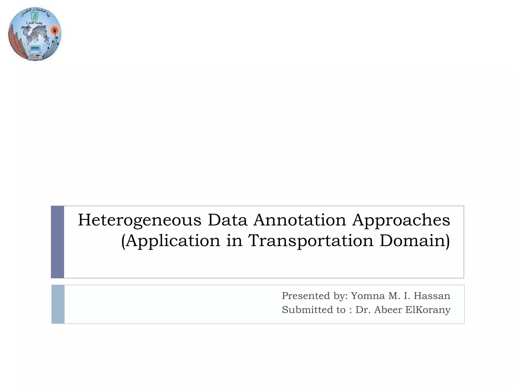 Heterogeneous data annotation | PPT