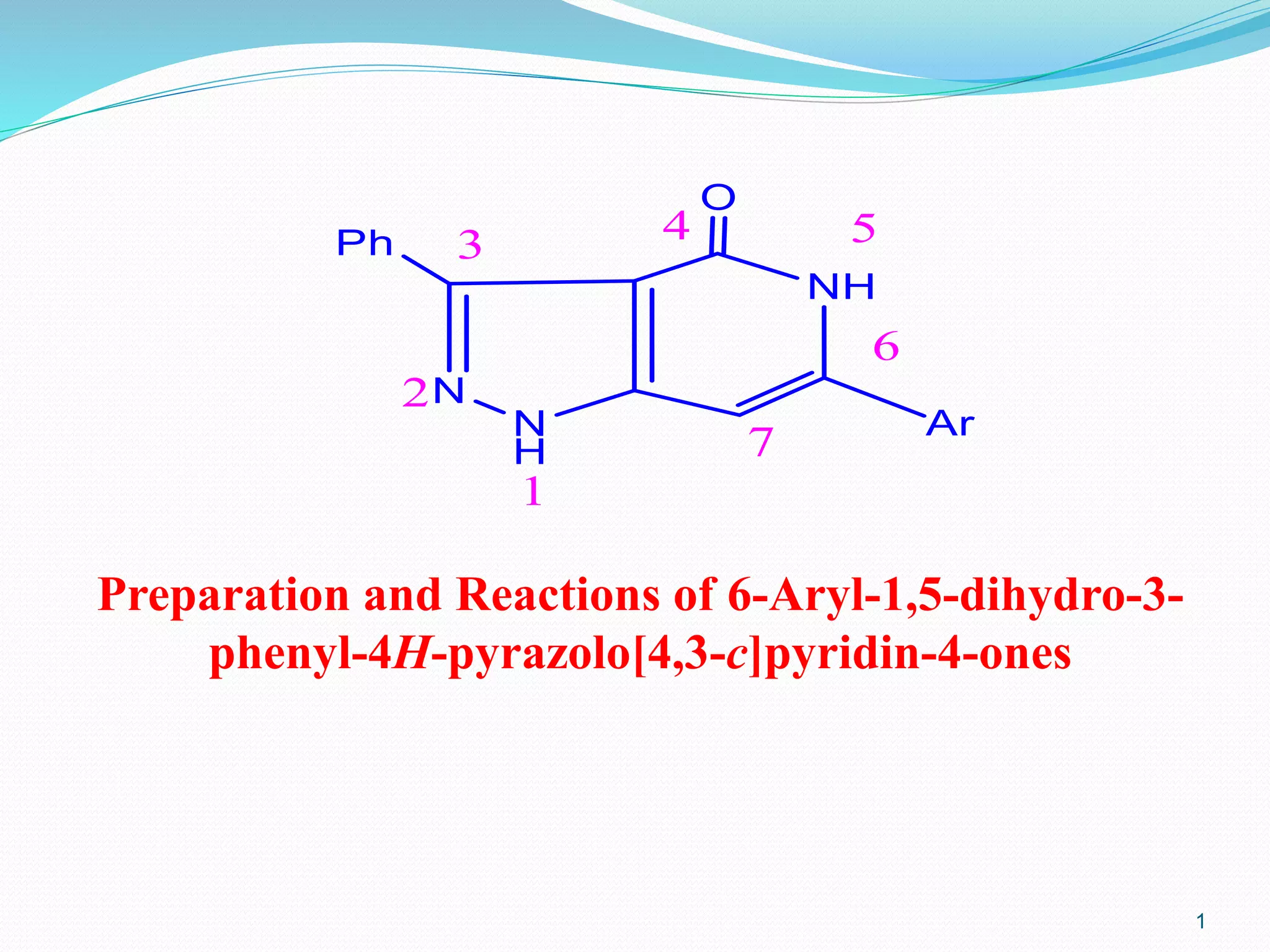 Preparation and Reactions of 6-Aryl-1,5-dihydro-3-phenyl-4H-pyrazolo[4 ...