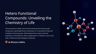 Hetero-Functional-Compounds-Unveiling-the-Chemistry-of-Life.pptx