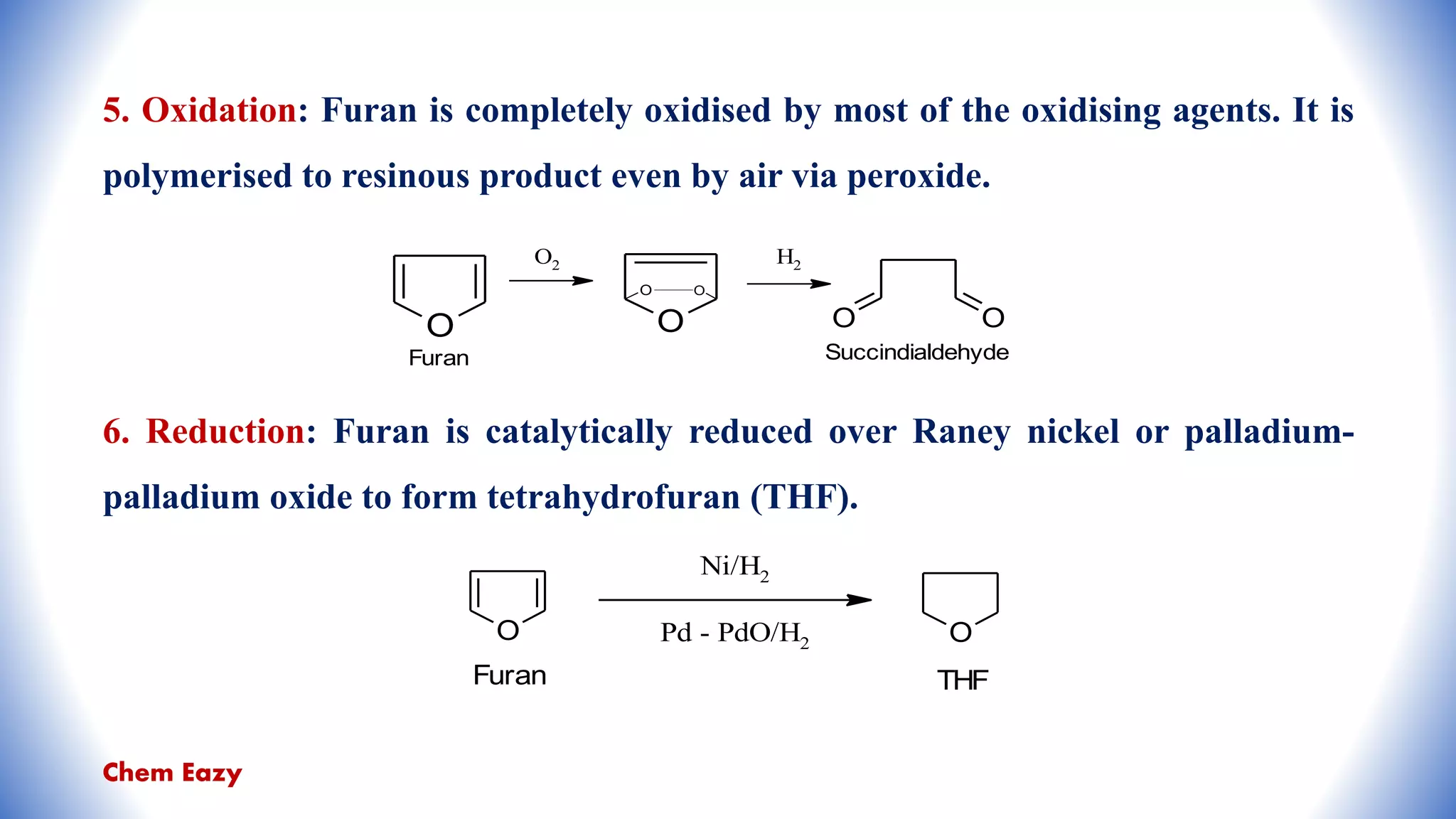 Heterocyclic compounds - Furan - Synthesis of furan - Characteristic ...