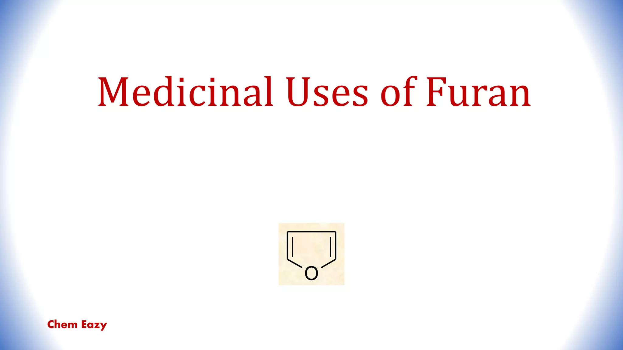 Heterocyclic compounds - Furan - Synthesis of furan - Characteristic ...