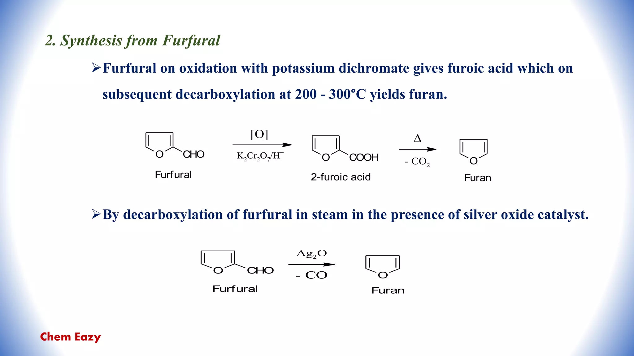 Heterocyclic compounds - Furan - Synthesis of furan - Characteristic ...