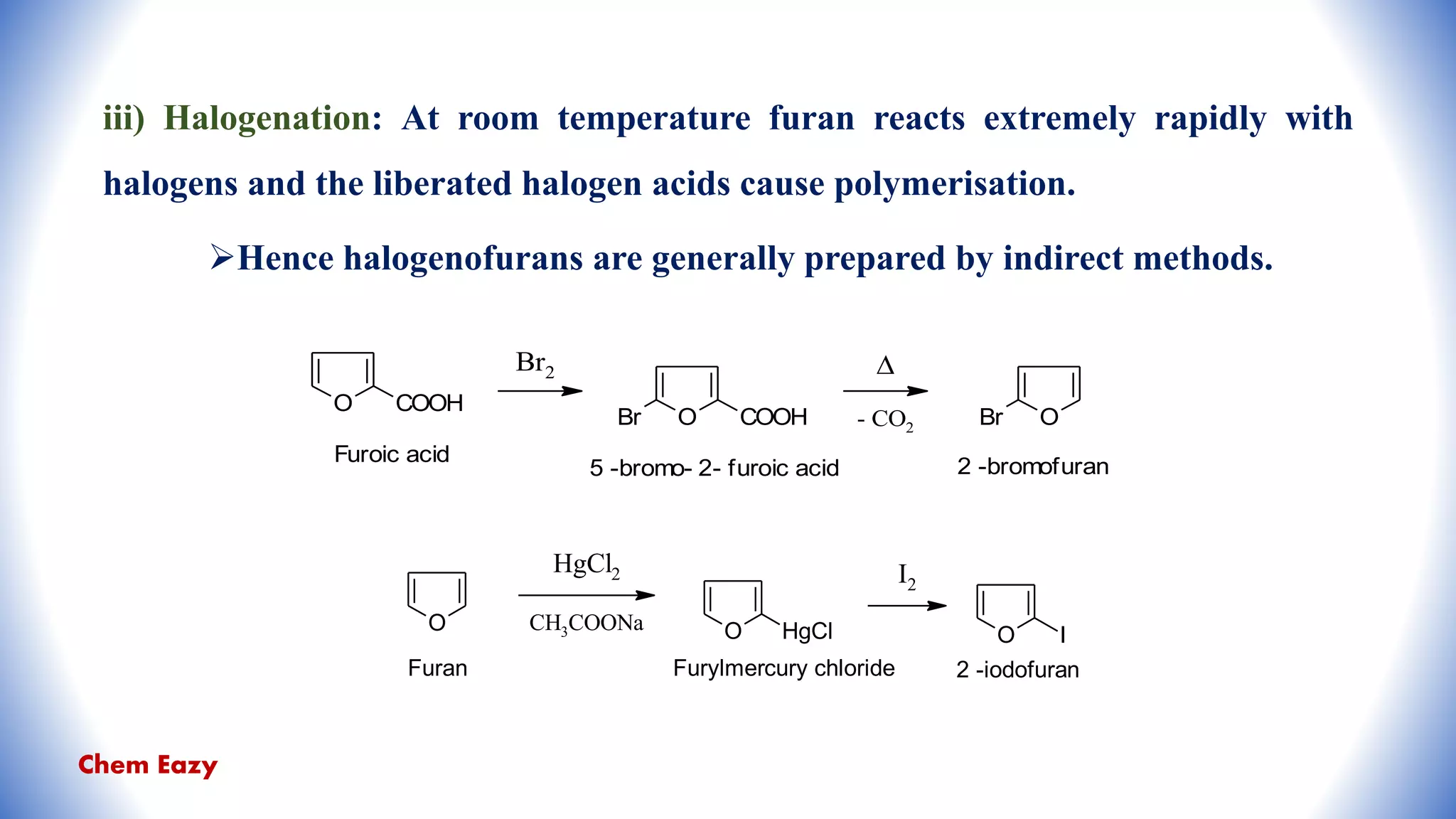 Heterocyclic compounds - Furan - Synthesis of furan - Characteristic ...