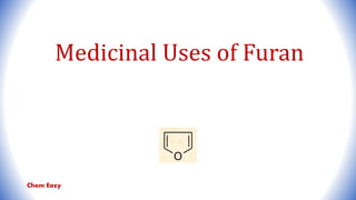 Heterocyclic compounds - Furan - Synthesis of furan - Characteristic ...