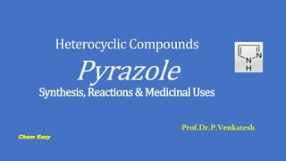 Pyrazole - Synthesis of Pyrazole - Characteristic Reactions of Pyrazole ...
