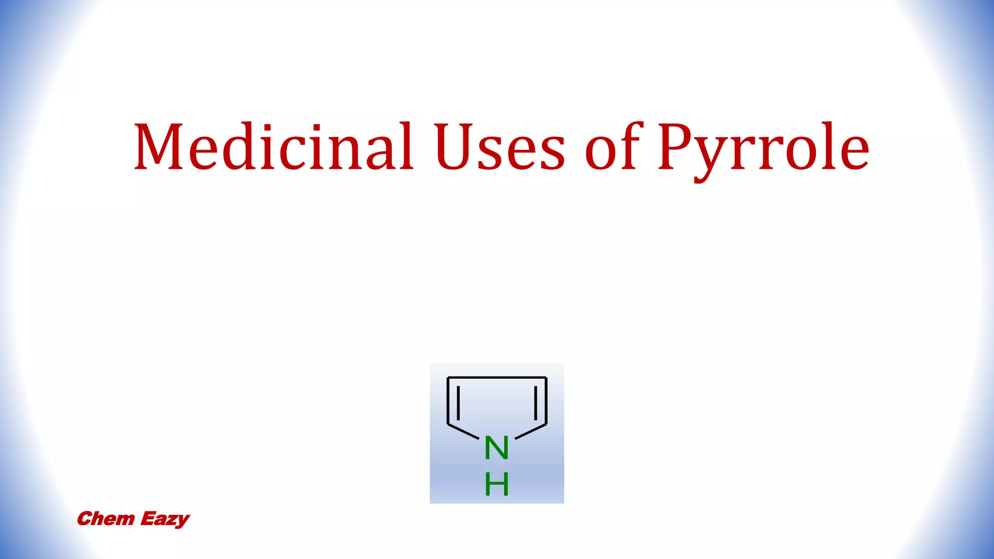 Heterocyclic compounds - pyrrole - synthesis of pyrrole ...