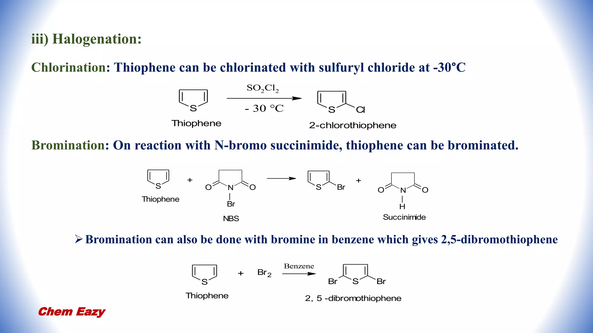 Heterocyclic compounds - Thiophene - Synthesis of Thiophene - Characteristic reactions of ...