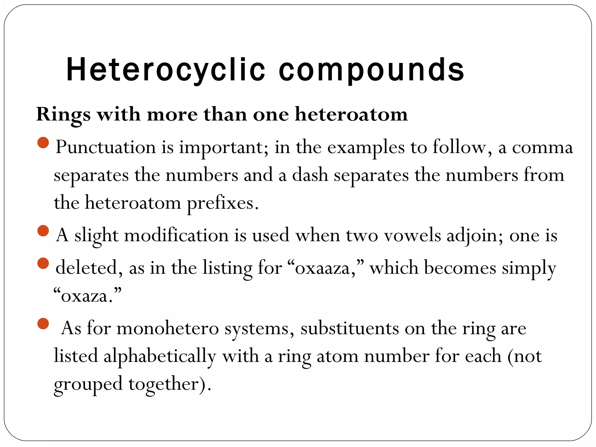 Heterocyclic compounds classification nomenclature | PDF