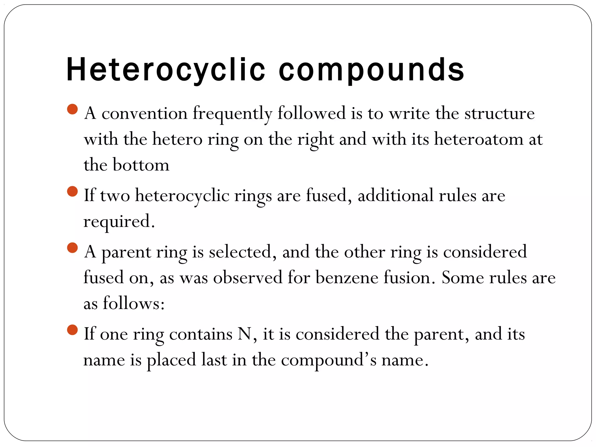 Heterocyclic compounds classification nomenclature | PDF