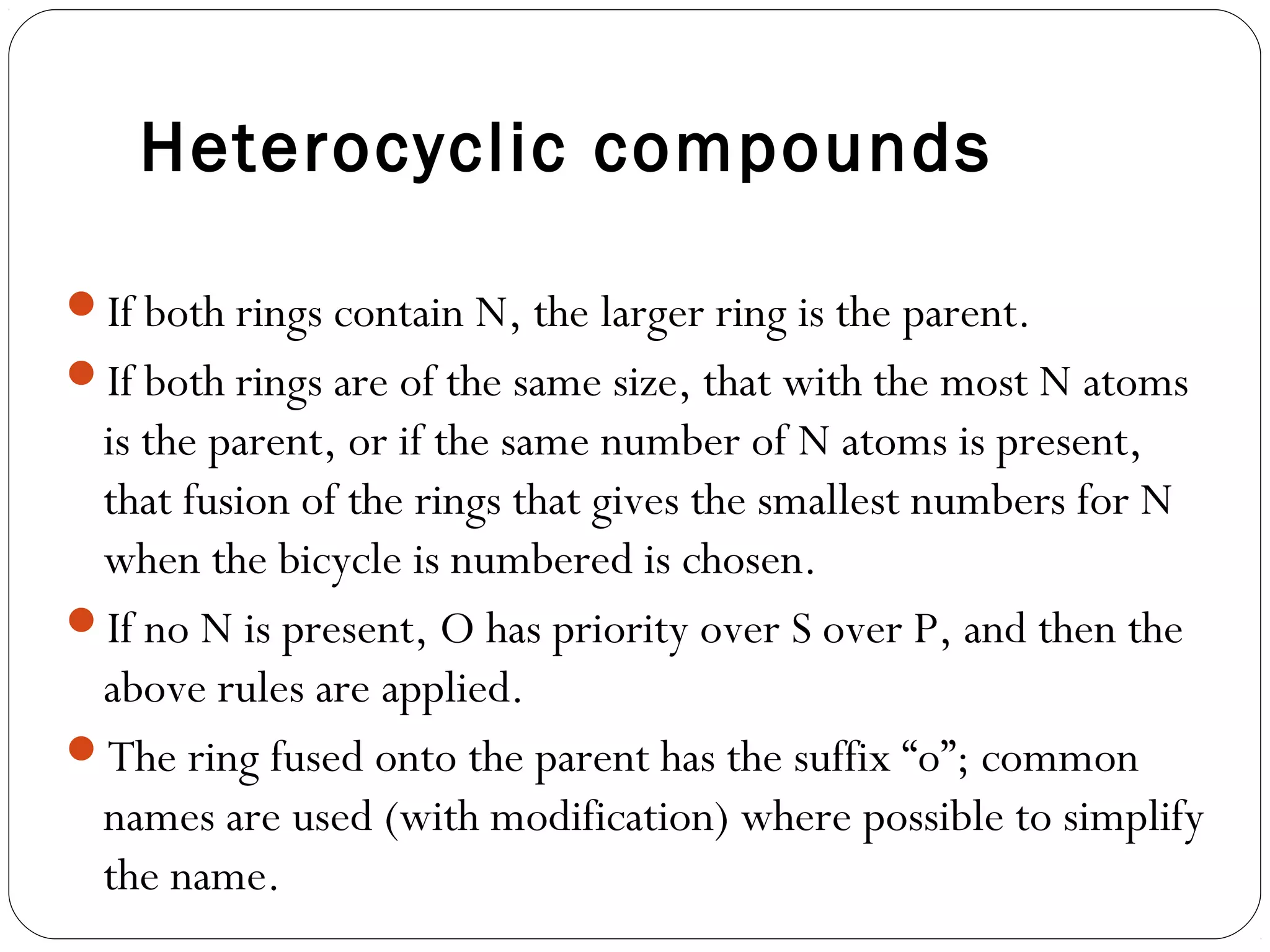 Heterocyclic compounds classification nomenclature | PDF