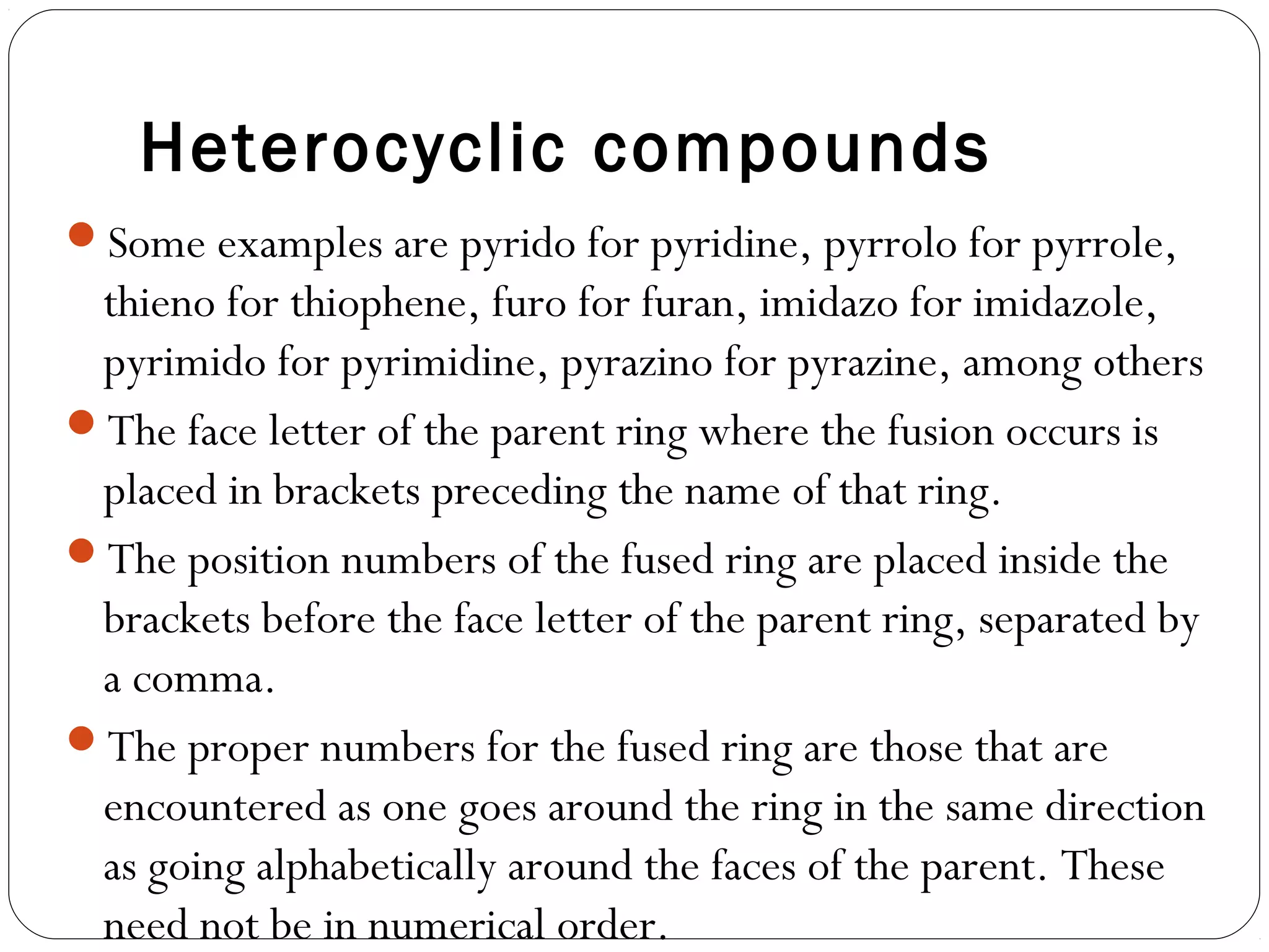 Heterocyclic compounds classification nomenclature | PDF