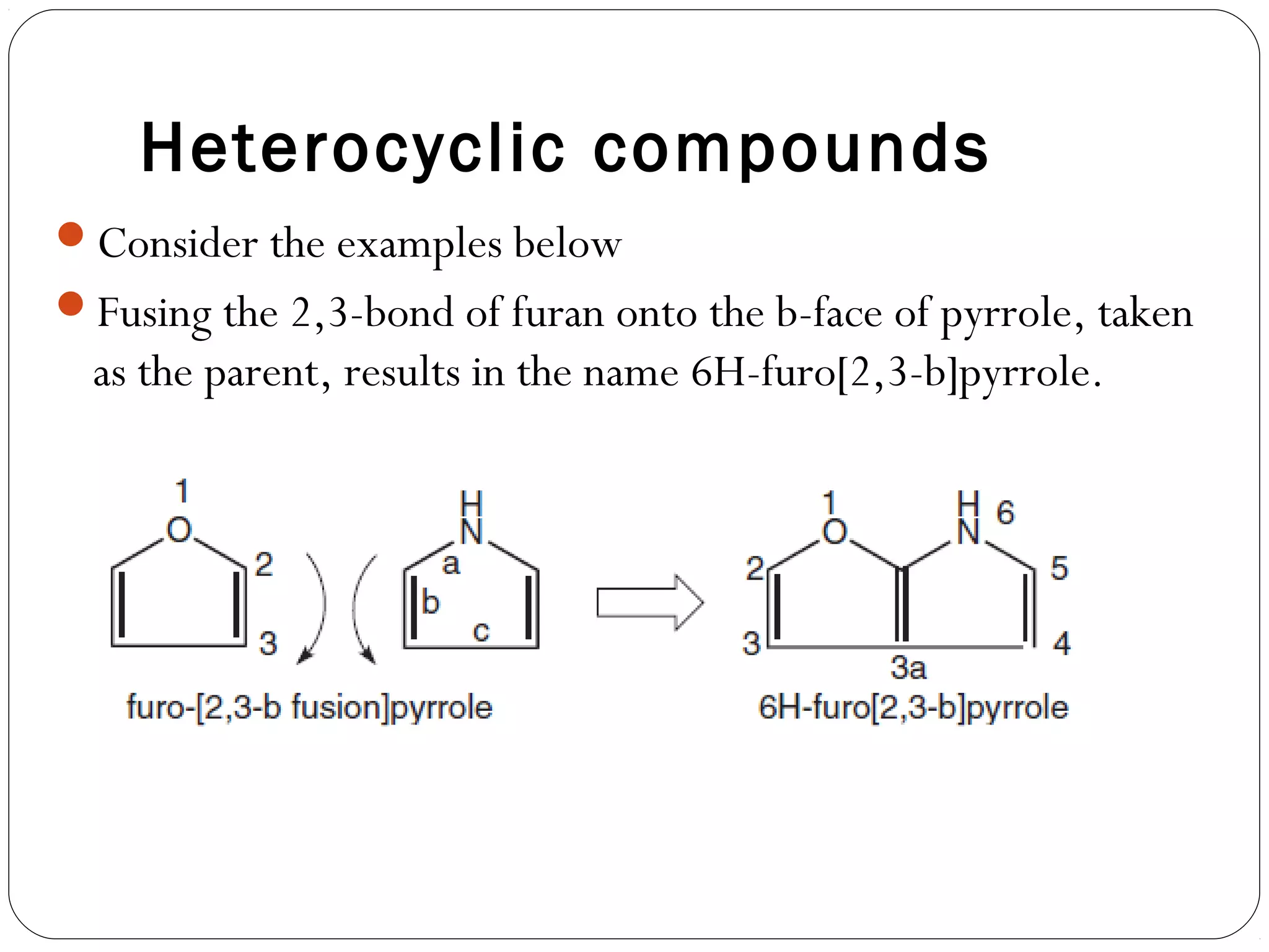Heterocyclic compounds classification nomenclature | PDF