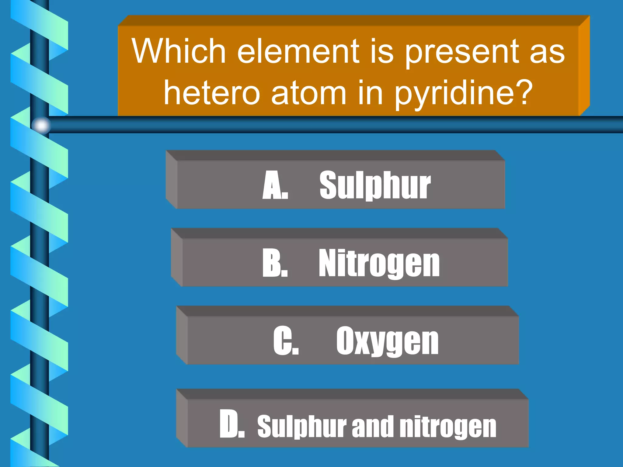 Heterocyclic Compounds Part-IV (Pyridine) by Dr Pramod R Padole | PPTX
