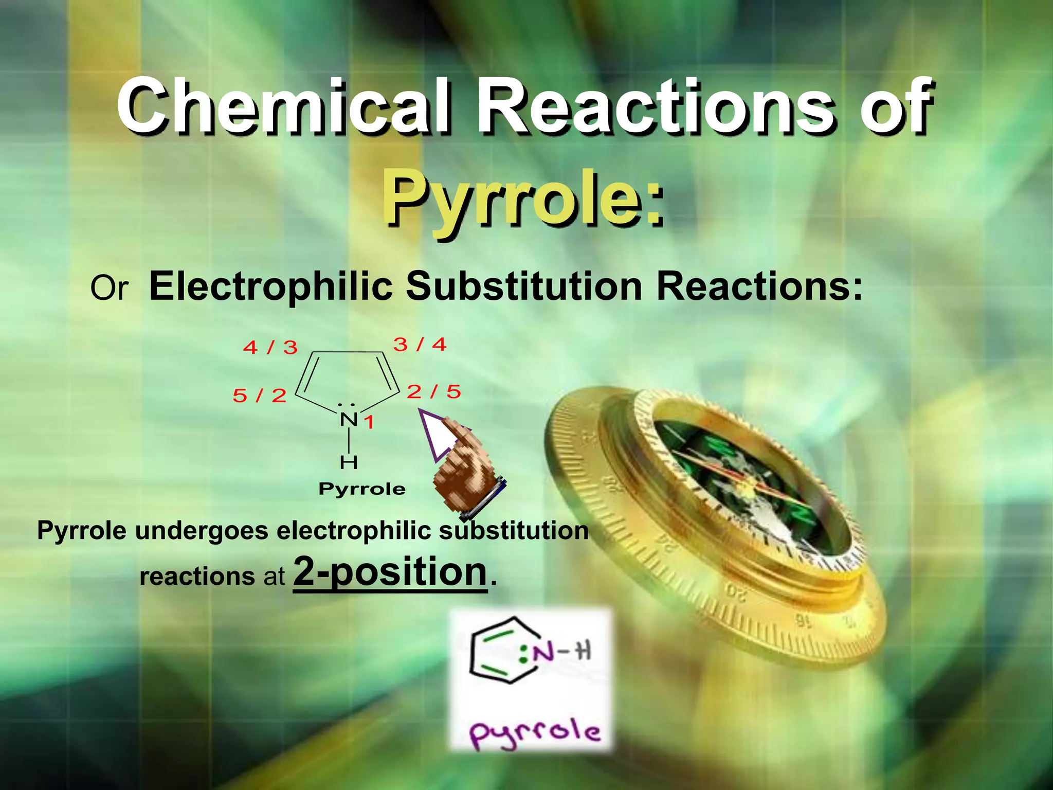 Heterocyclic compounds part _IV (Pyrrole) | PPTX