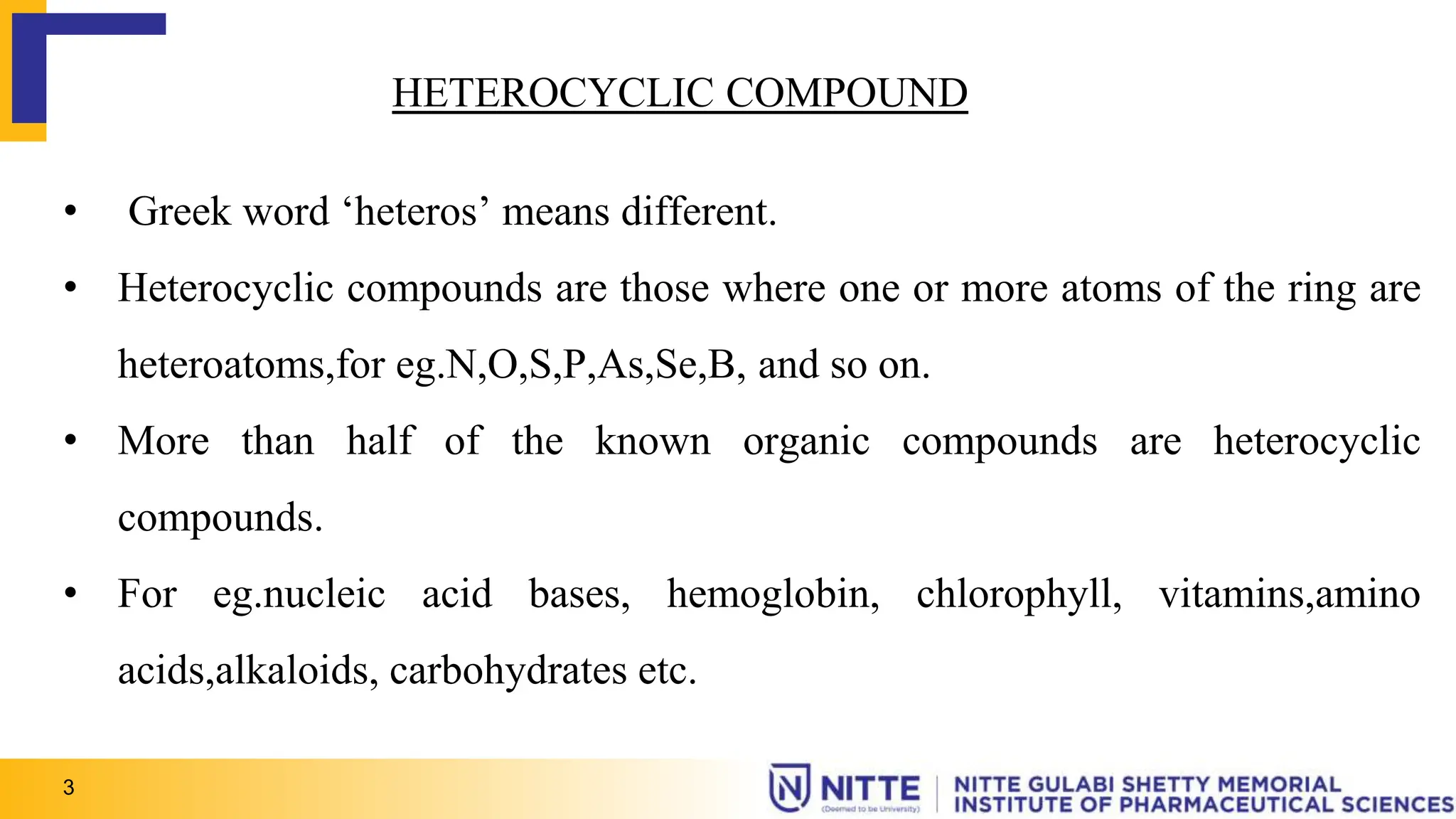 Heterocyclic ring ( MPHARM,BPHARM,MSC,BSC,BIOCHEM,ORAGANIC CHEMISTRY ...