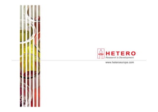 Hetero Europe company presentation 2010 | PDF