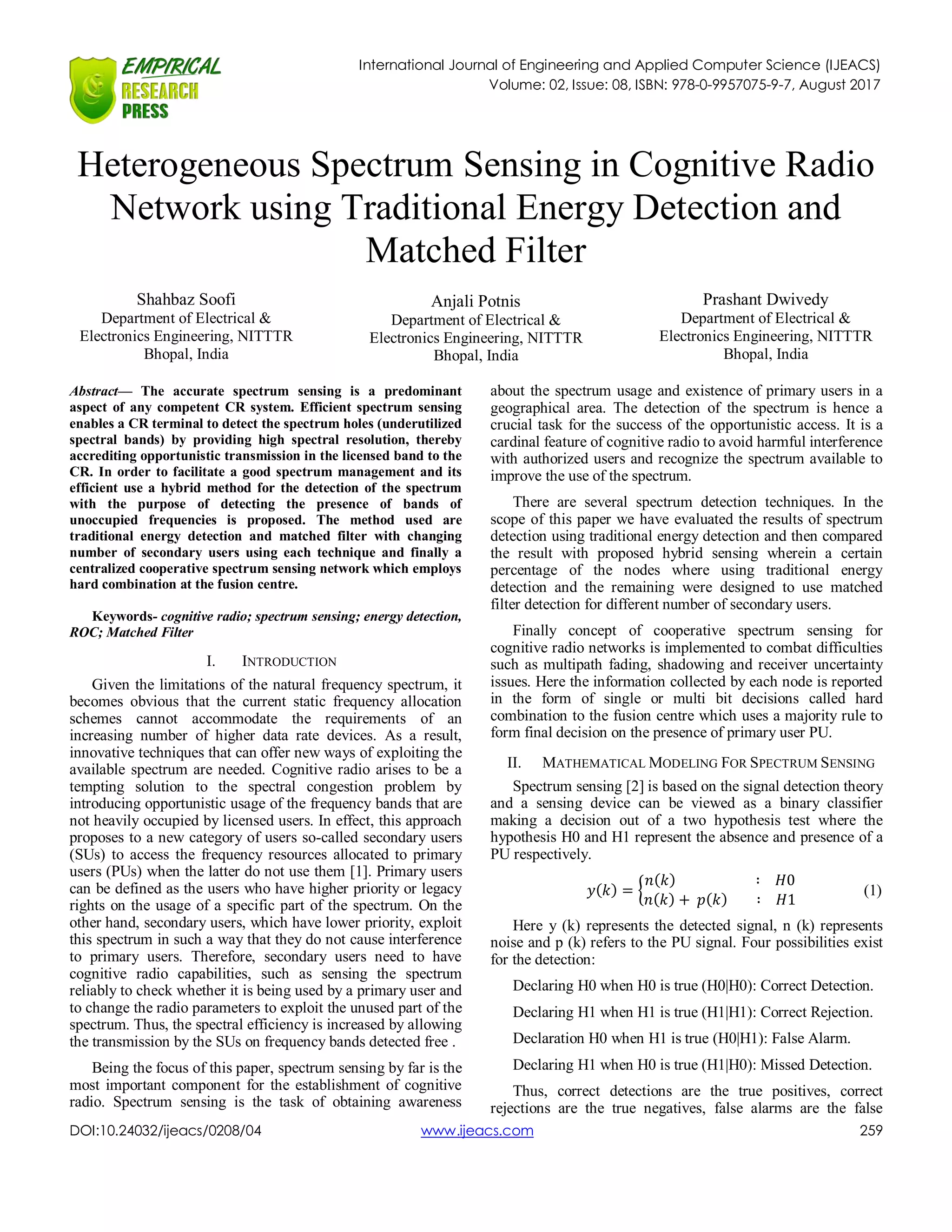 Heterogeneous Spectrum Sensing In Cognitive Radio Network Using