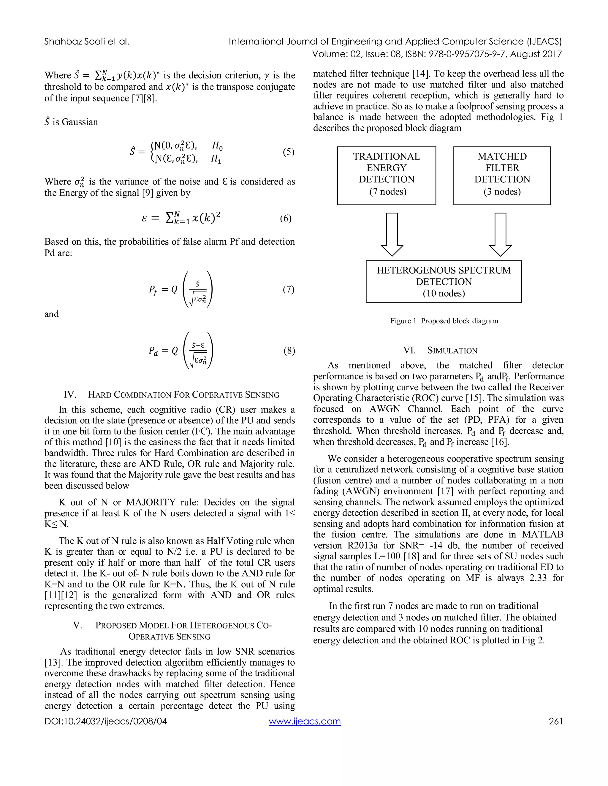 Heterogeneous Spectrum Sensing In Cognitive Radio Network Using Traditional Energy Detection And