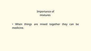 Heterogeneous & Homogeneous Mixtures (Science 6).pptx