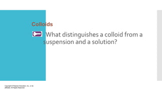 Heterogenous (suspension ad colloids) | PPTX