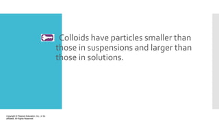Heterogenous (suspension ad colloids) | PPTX