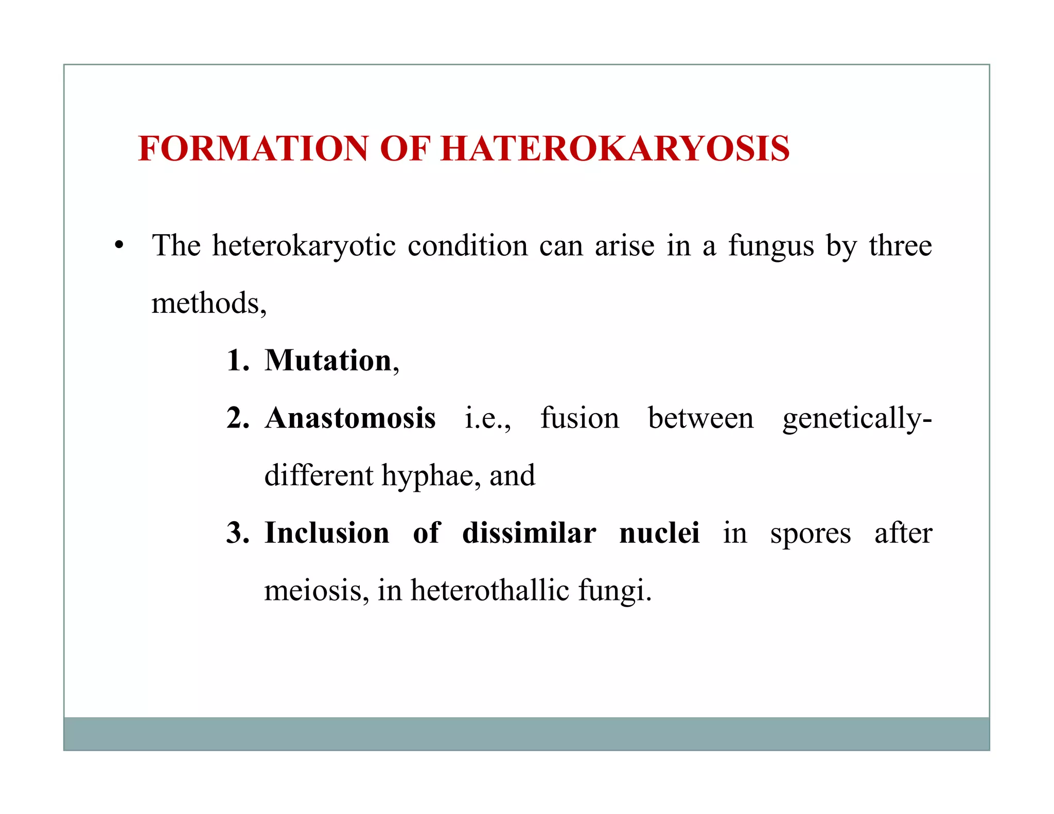HETEROKARYOSIS AND PARASEXUALITY IN FUNGI.pdf