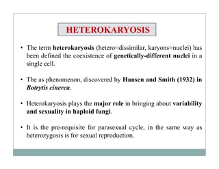 HETEROKARYOSIS AND PARASEXUALITY IN FUNGI.pdf