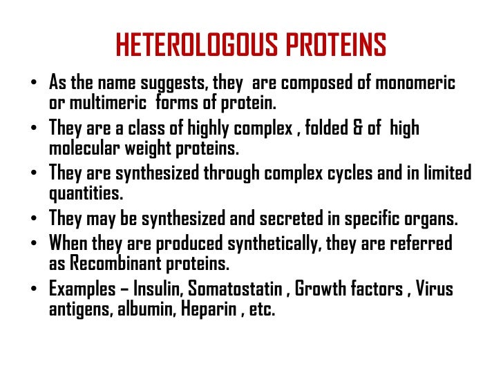 Heterologous proteins