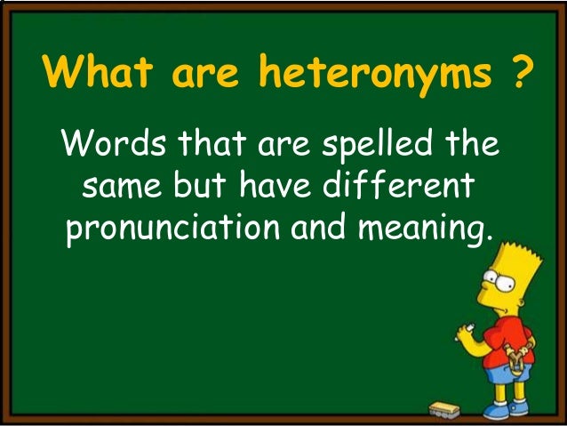 Heteronyms: Words with different meanings