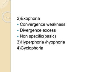 Heterophoria;Definiton,classification and etiology | PPTX