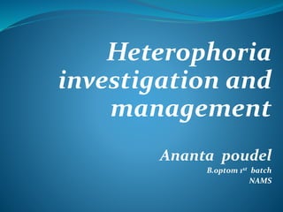 Heterophoria investigation and management | PPTX