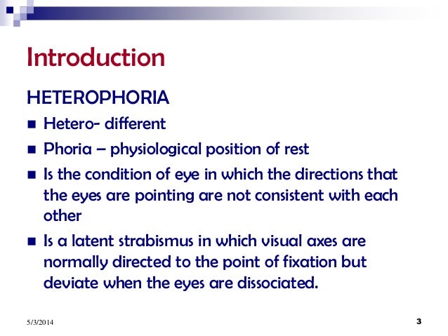 Heterophoria n tropia