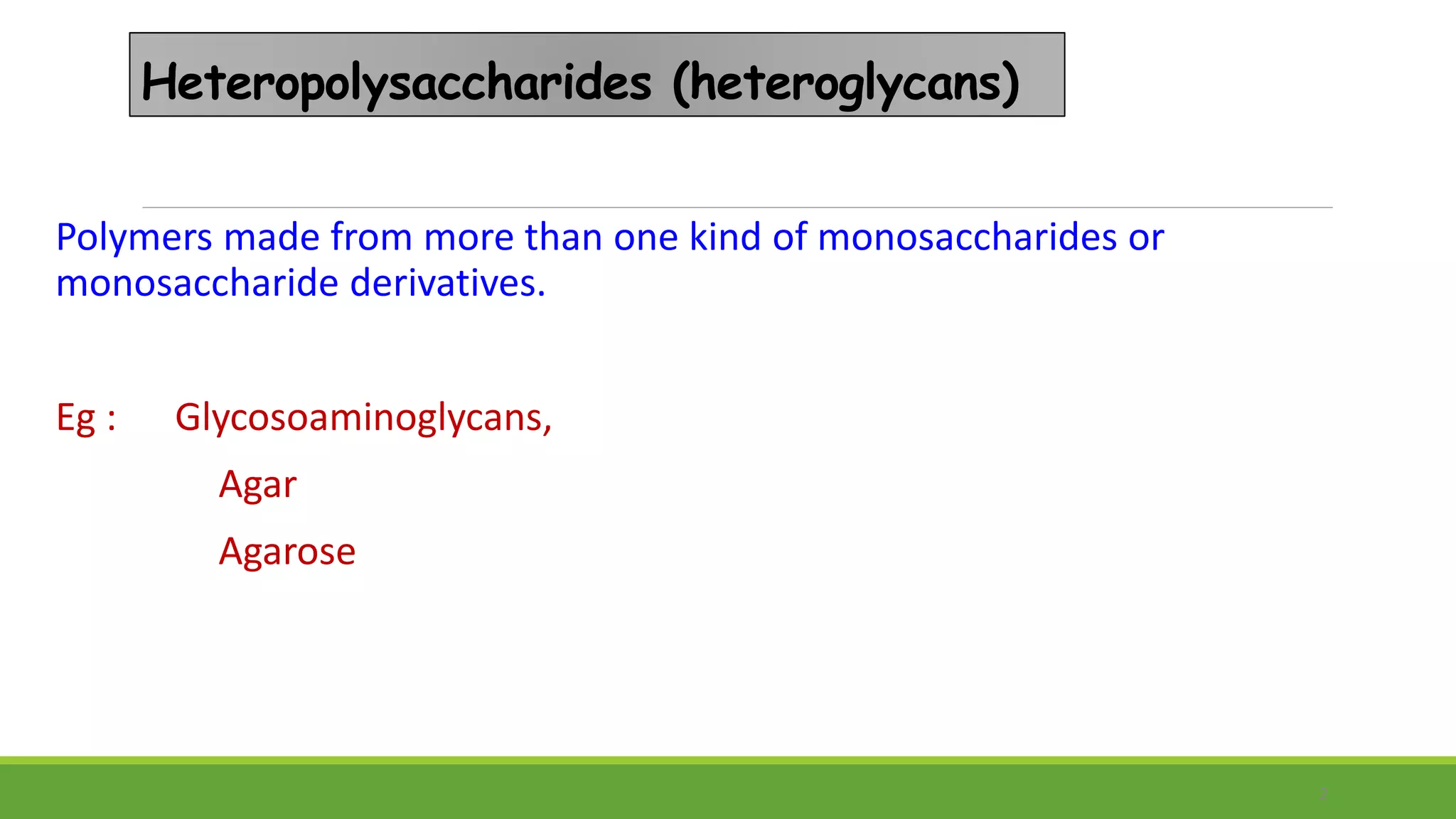 Heteropolysaccharides | PPTX