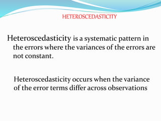 Heteroscedasticity | PPTX | Technology & Computing
