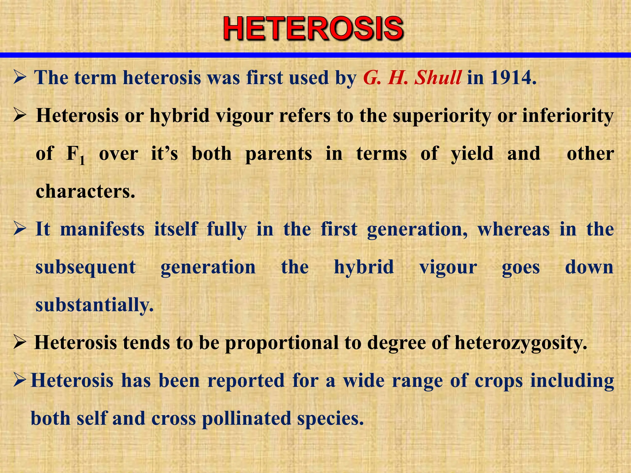 Heterosis ultimate goal for crop improvement.ppt