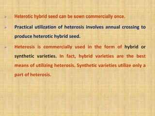 Heterosis ultimate goal for crop improvement.ppt