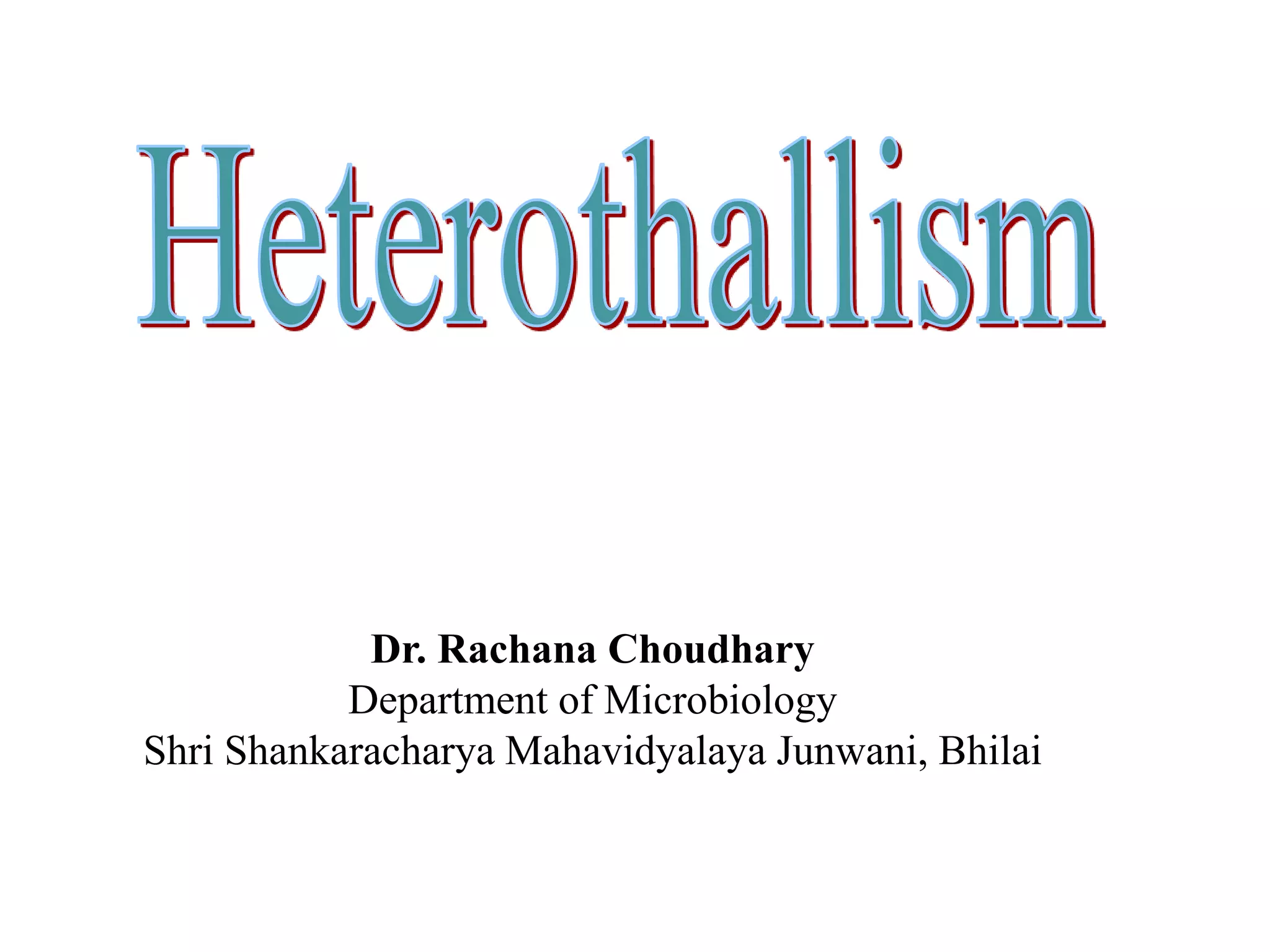 Heterothalism in fungi | PPT