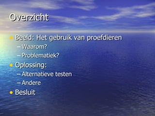 Het Gebruik Van Proefdieren | PPT