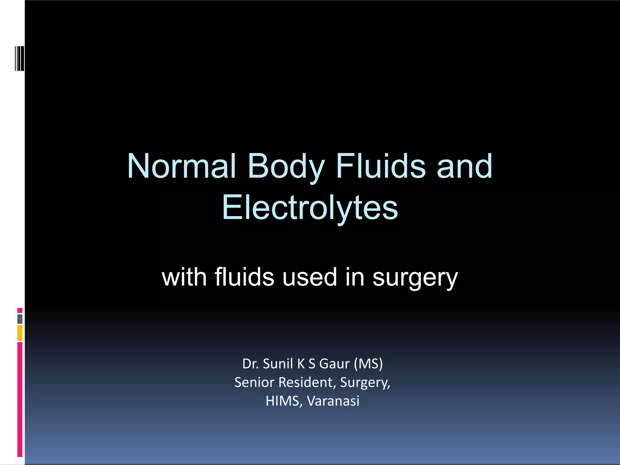 Normal fluid and electrolytes: with commonly used fluids | PPTX