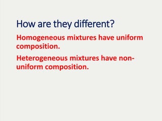Hetrogenous and homogenous mixture ppt | PDF